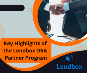 Key Highlights of the Lendbox DSA Partner Program - Financial ...